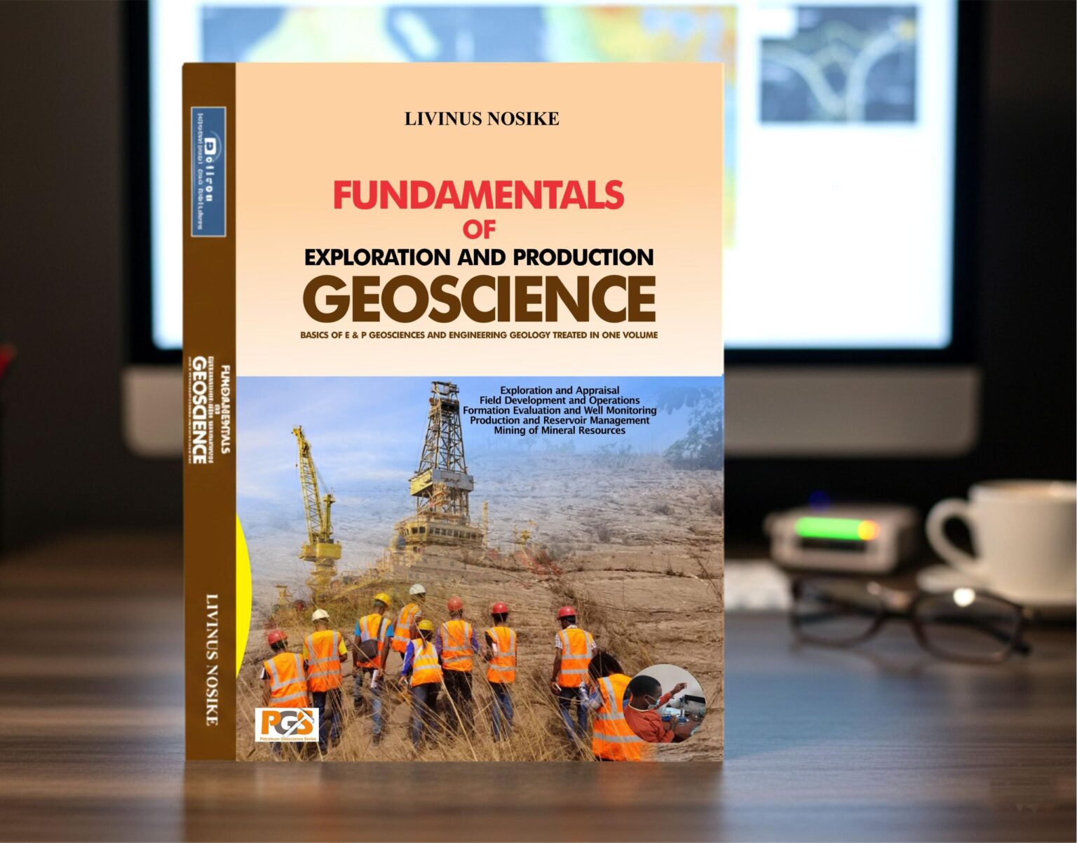 FUNDAMENTALS OF EXPLORATION AND PRODUCTION GEOSCIENCE: Basics of E&P ...